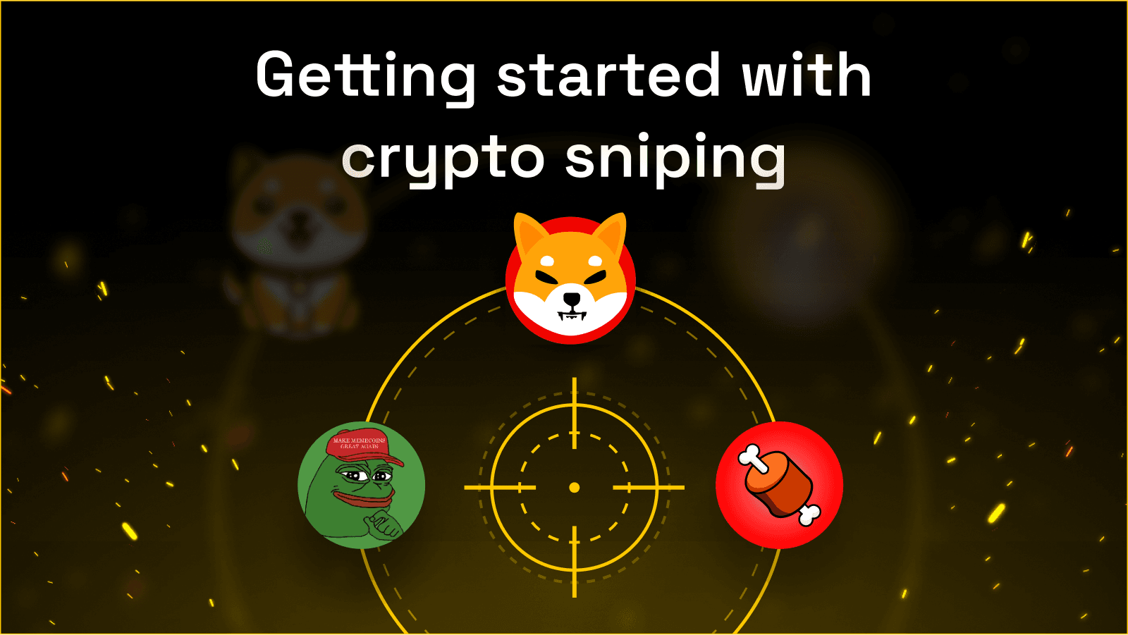 Crypto Sniping: Fundamentals & Best Tools to Use - Blazing bot